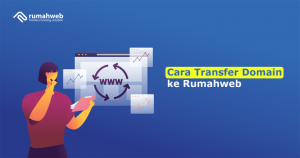 Cara Transfer Domain ke Rumahweb Indonesia