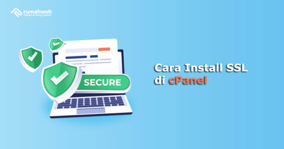 Cara Install SSL di cPanel – Rumahweb Journal