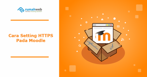 Cara Setting HTTPS Pada Moodle – Rumahweb Journal
