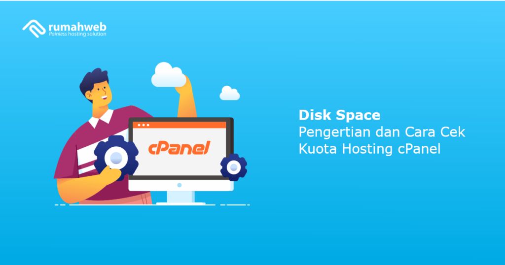 Disk Space : Pengertian dan Cara Cek Kuota Hosting cPanel