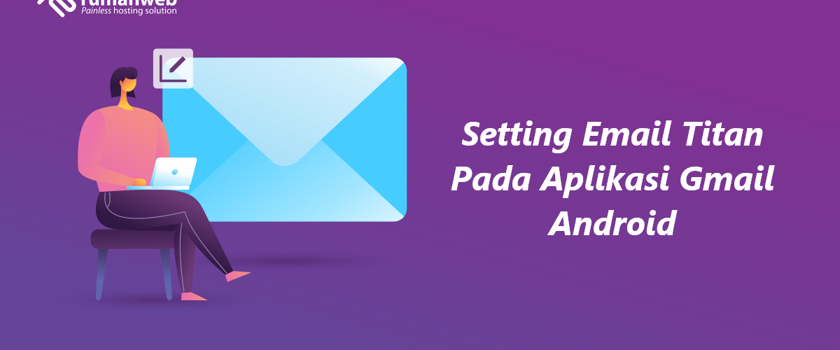 Category Titan Mail | Rumahweb Journal