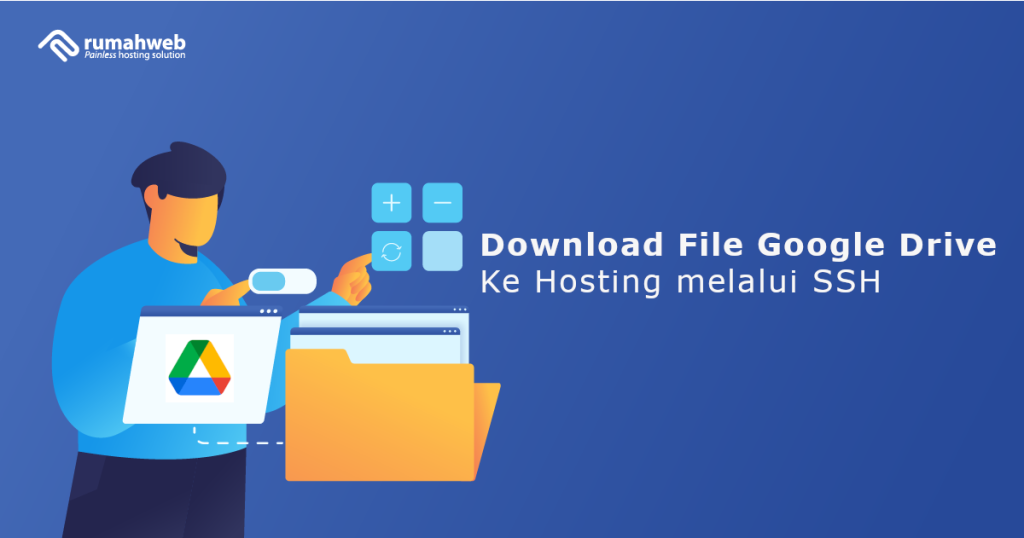 Cara Download File Google Drive ke Hosting Melalui SSH
