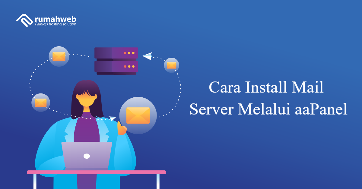 Cara Install Mail Server di aaPanel – Rumahweb Journal