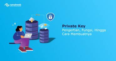 Private Key: Pengertian, Fungsi, Hingga Cara Membuatnya