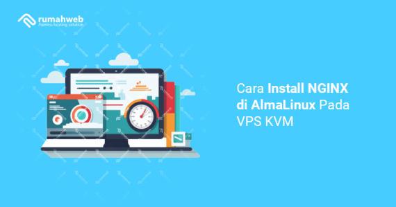 Cara Install NGINX di AlmaLinux Pada VPS KVM