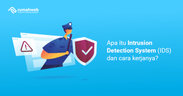 Apa itu Intrusion Detection System (IDS) dan cara kerjanya?