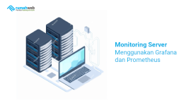 Monitoring Server Menggunakan Grafana dan Prometheus