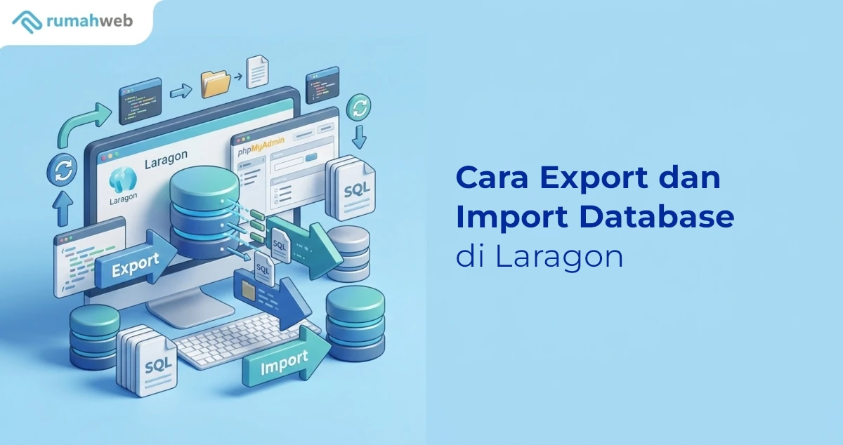 Cara Export dan Import Database di Laragon – Rumahweb